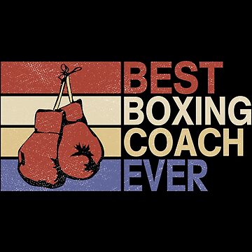 "Best boxing coach ever. best gift for boxing trainers, boxing ...