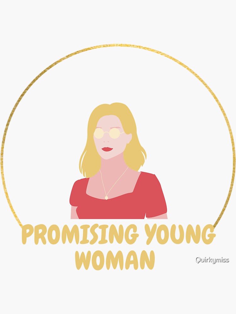 "Promising Young Woman " Sticker for Sale by Quirkymiss | Redbubble