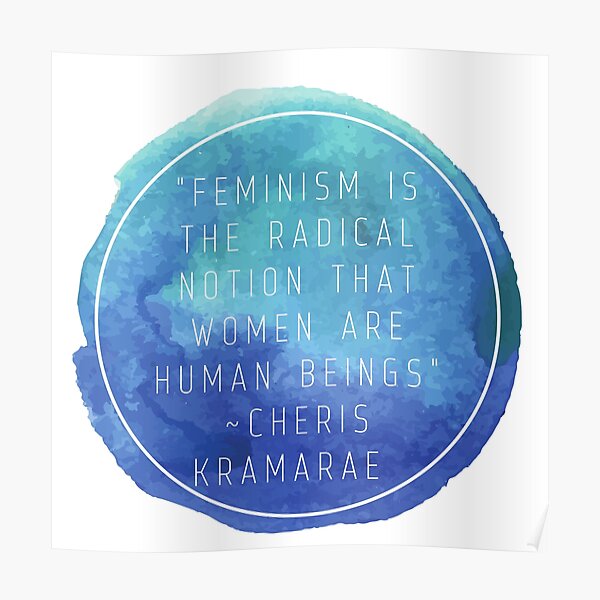 Feminism Is The Radical Notion That Women Are People Posters Redbubble