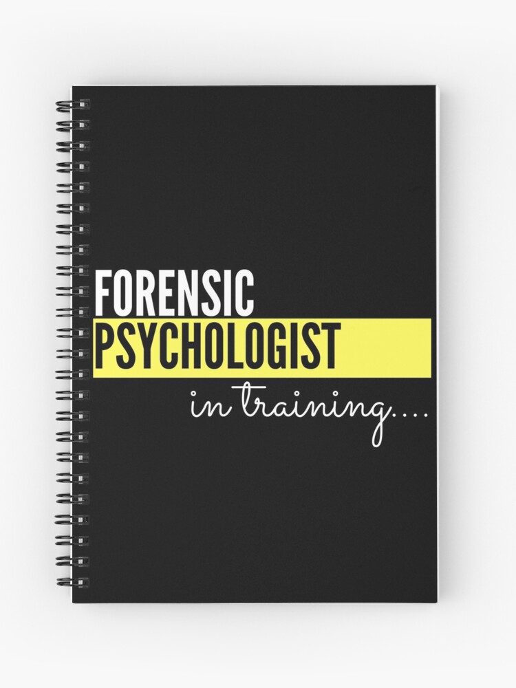 "Forensic Psychologist in training - Psychology Design" Spiral Notebook ...
