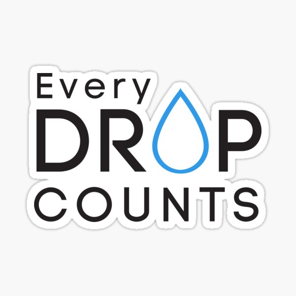 "Every drop counts" Sticker for Sale by InkTeeArt | Redbubble