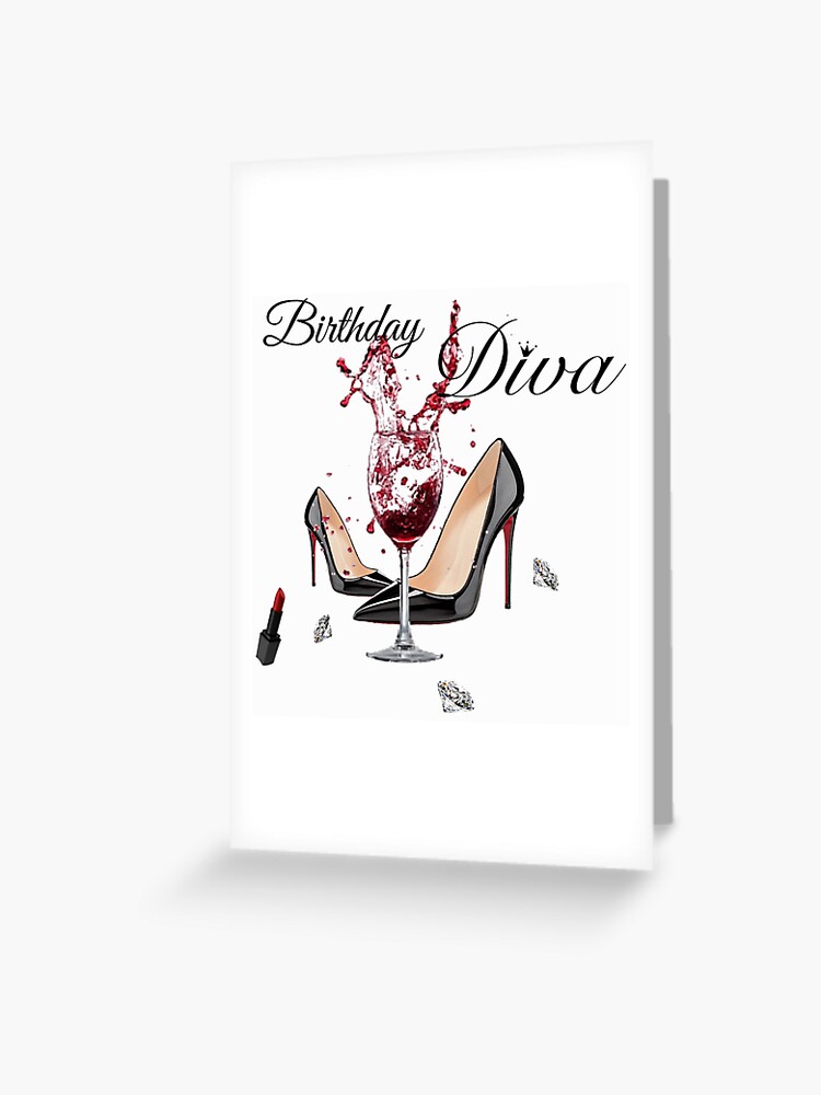 "Birthday Diva" Greeting Card for Sale by trendN | Redbubble