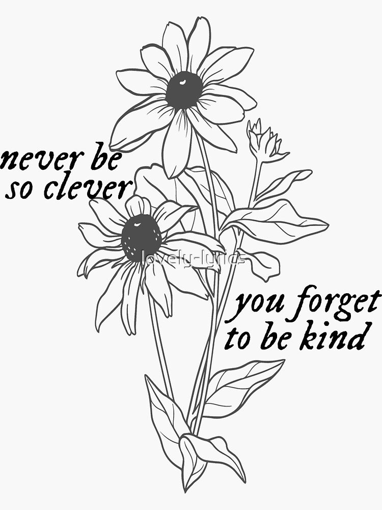 "marjorie never be so clever, you forget to be kind" Sticker for Sale ...