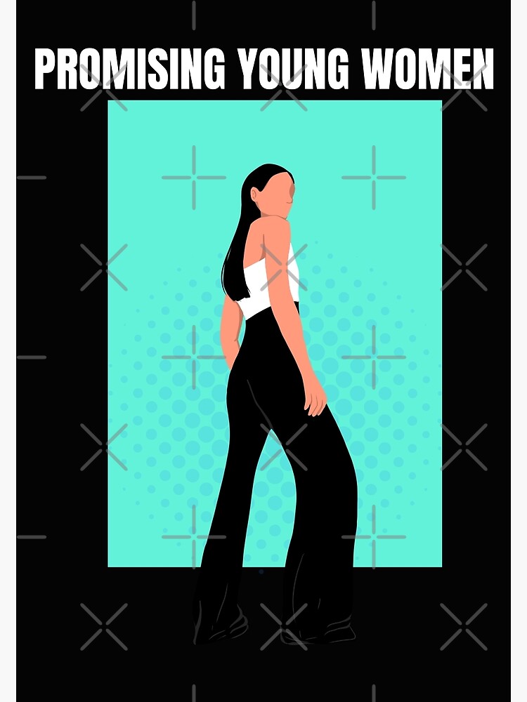 "PROMISING YOUNG WOMEN" Poster for Sale by Pinu005 | Redbubble