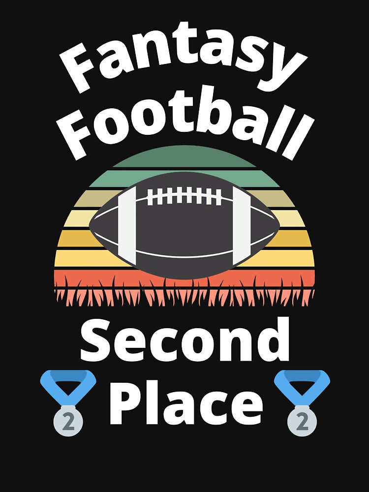 "Fantasy Football Second Place" T-shirt for Sale by DesignsByNuggs ...