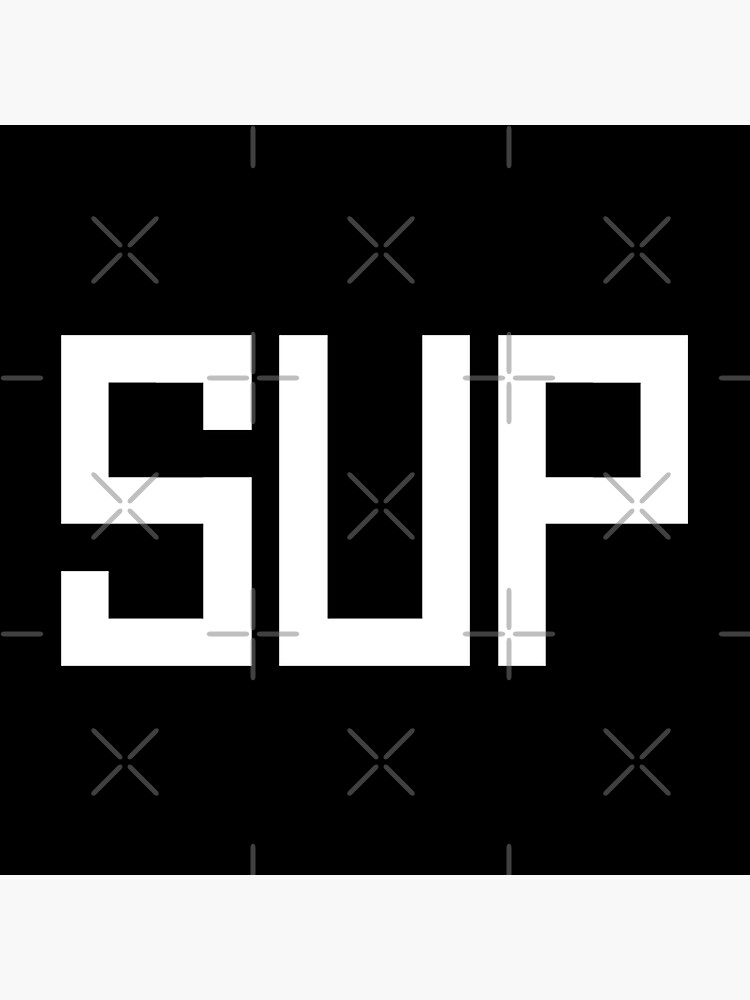 "sup text" Sticker for Sale by Calaretto | Redbubble