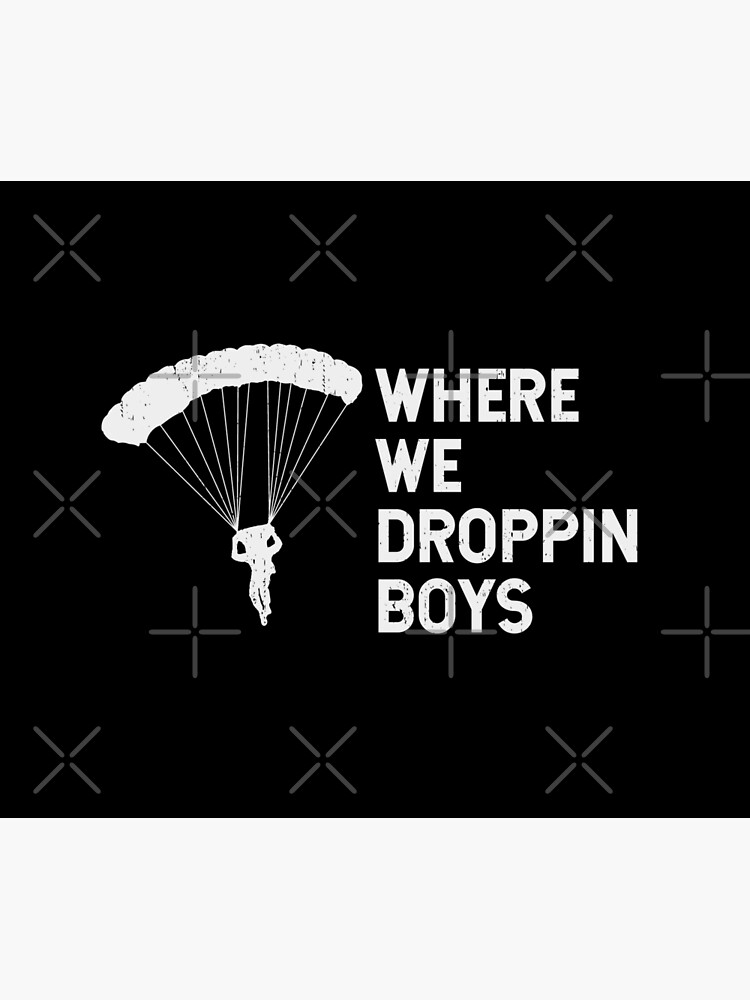 Impression photo « Where We Dropping Boys Funny Meme - Idée cadeau ...
