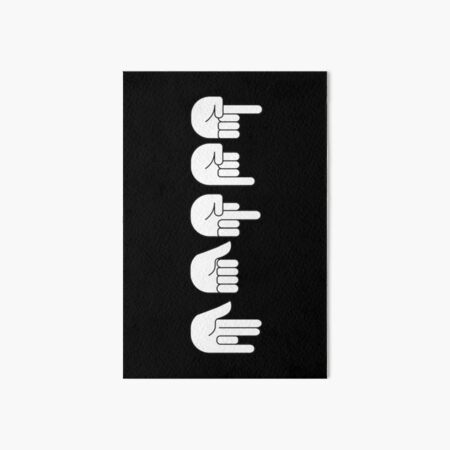 "Sweet Home Hand Sign Portrait" Art Board Print for Sale by flyrocket ...