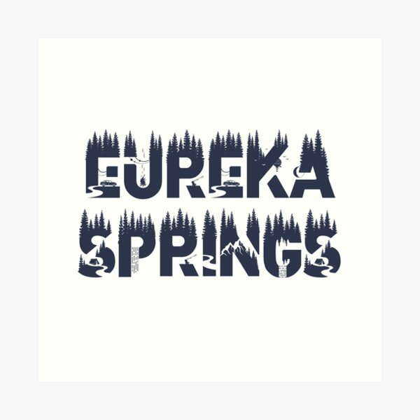 Eureka Springs Art Prints | Redbubble