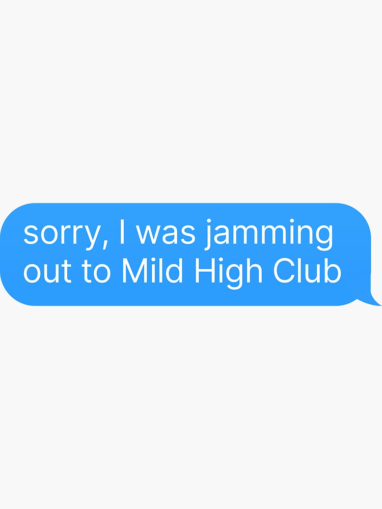 "Mild High Club" Sticker by thehonestjoe | Redbubble