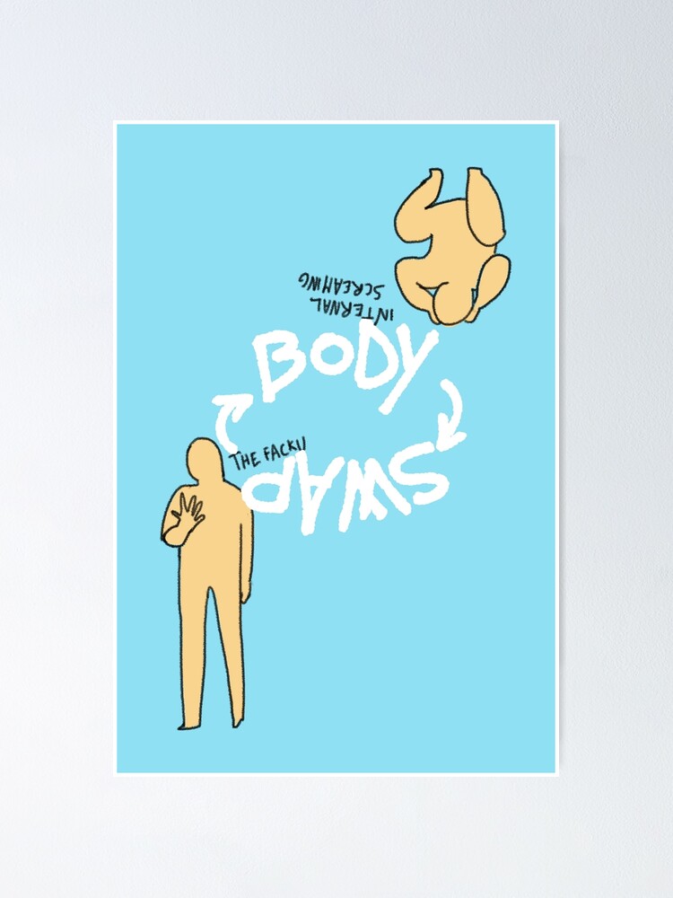 "Body swap" Poster by Jadzidraws | Redbubble