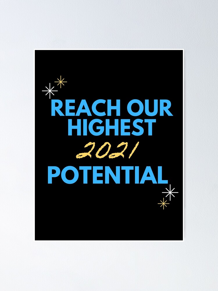 "2021 Reach Our Highest potential.visualize Your Highest Self Worth ...