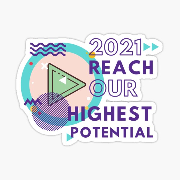 "2021 Reach Our Highest potential Self Care Quotes" Sticker for Sale by ...