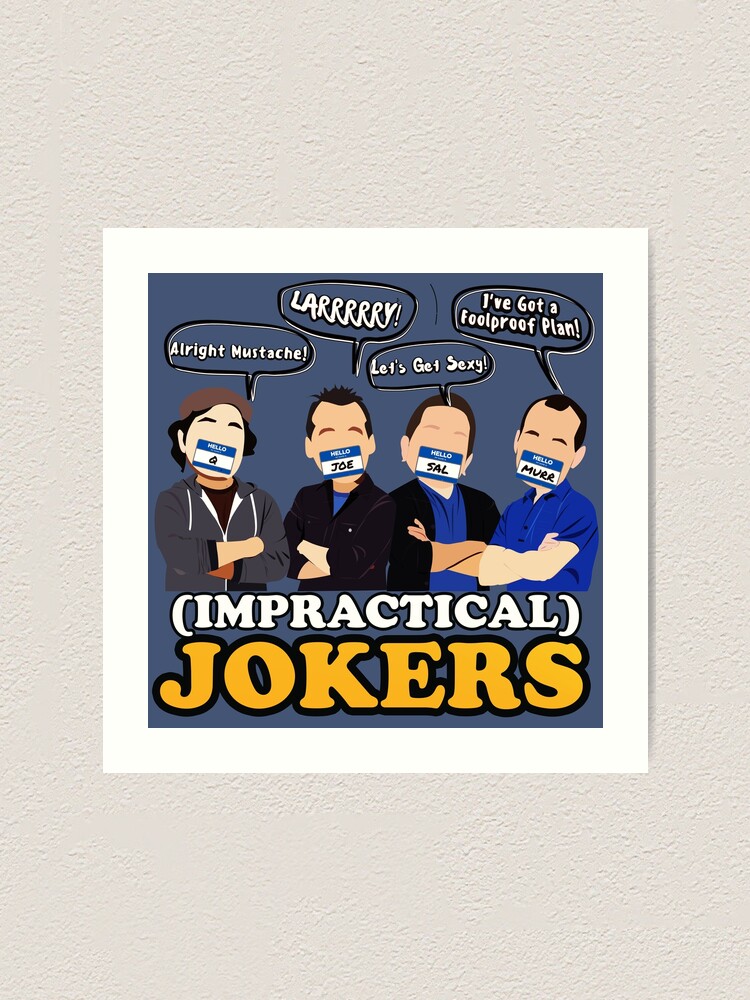 "Impractical Jokers Fan art" Art Print by EvaWolf | Redbubble