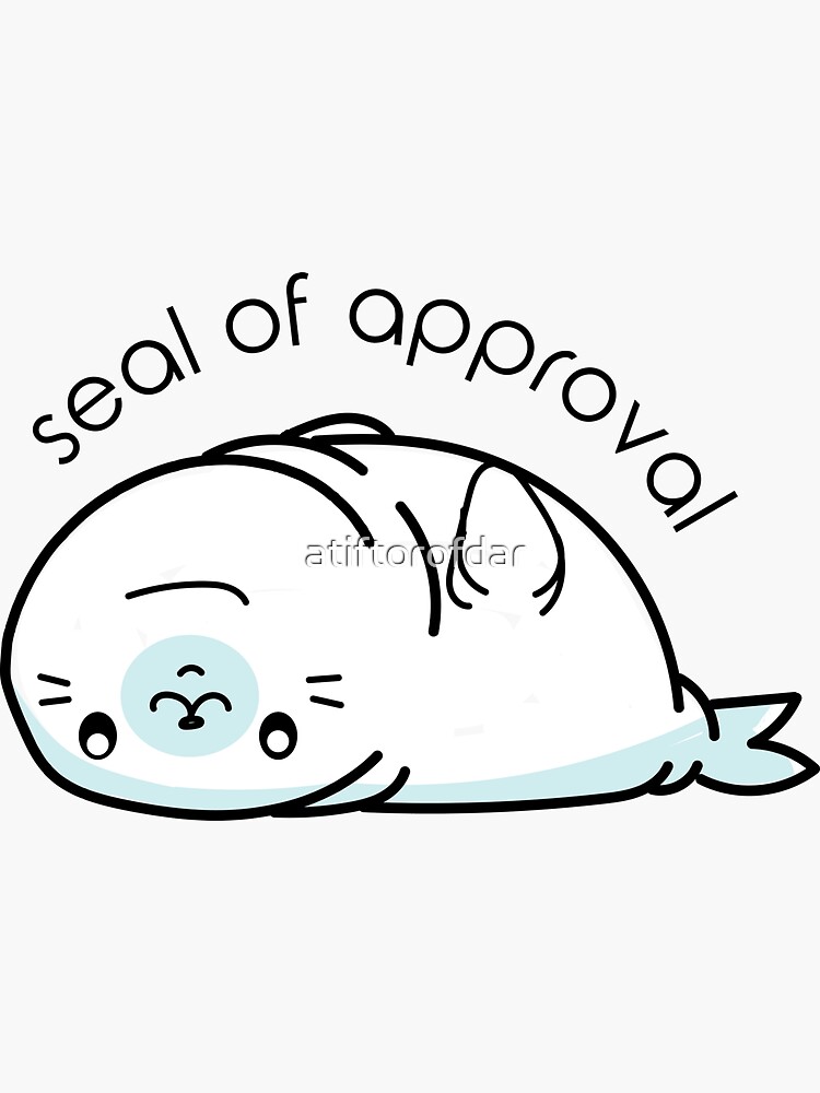 "Cute Seal of Approval Sticker" Sticker for Sale by atiftorofdar ...