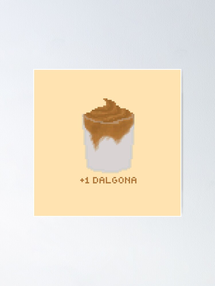 "+1 dalgona coffee pixel art drawing (tan background)" Poster by tifft ...