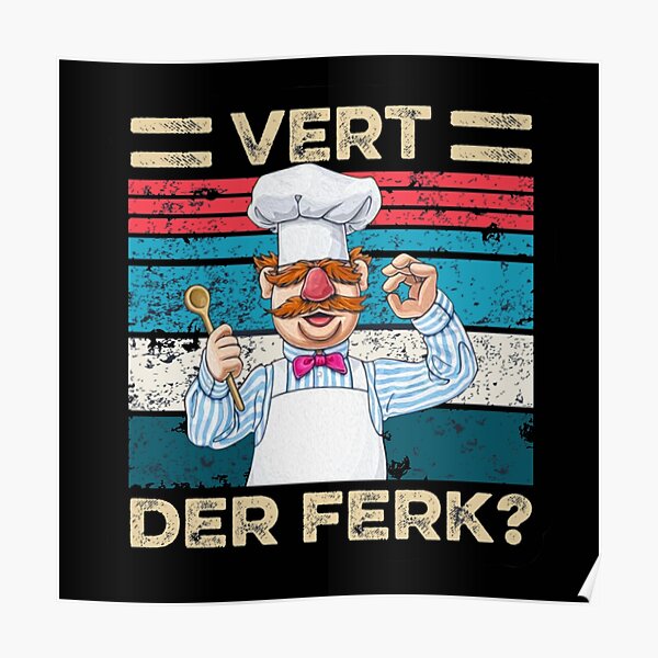 "Vert Der Ferk" Poster for Sale by janstore | Redbubble