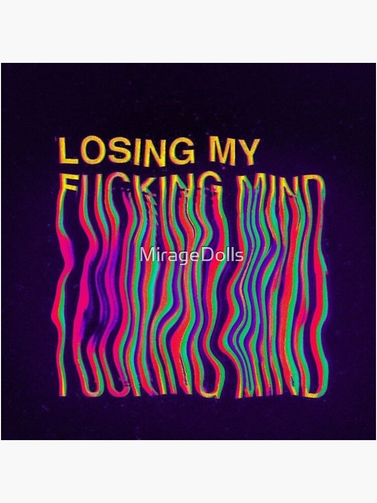 "Losing my mind trippy art" Sticker by MirageDolls | Redbubble