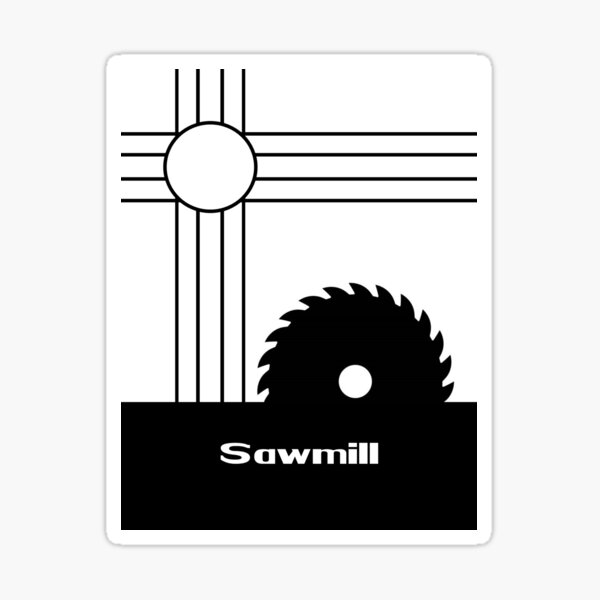 Sawmill Gifts & Merchandise for Sale | Redbubble