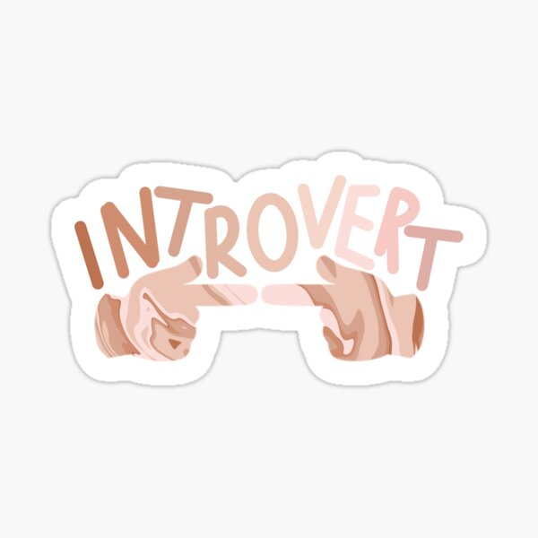"introvert sticker :)" Sticker for Sale by elleholley5 | Redbubble