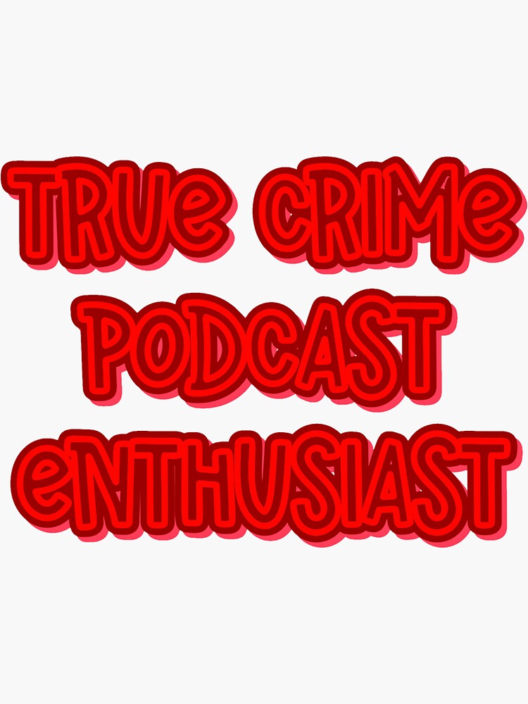 "true crime podcast— crime junkie" Sticker for Sale by annagcrow ...