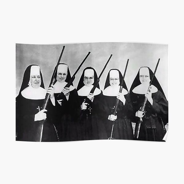"Nuns With Guns, 1957." Poster for Sale by LIT-lostintime | Redbubble