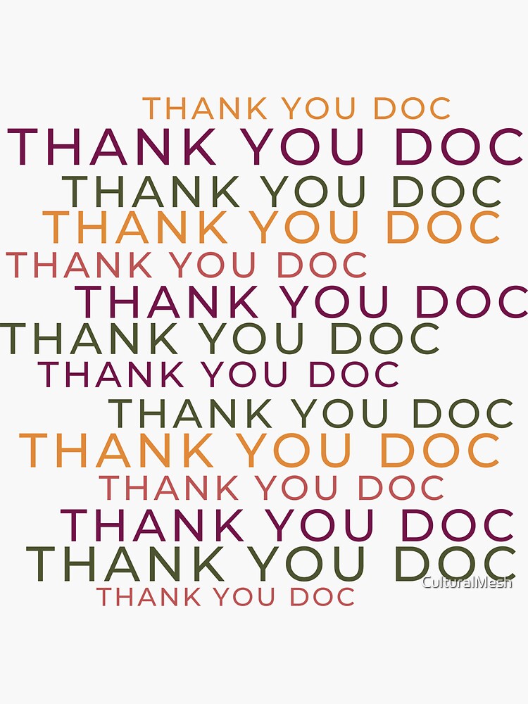 "THANK YOU DOC - THANK YOU DOCTOR" Sticker for Sale by CulturalMesh ...