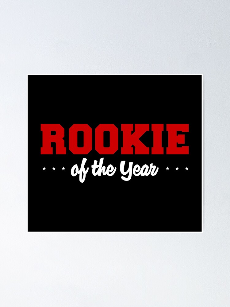 "Rookie of the Year" Poster for Sale by cool-merch | Redbubble