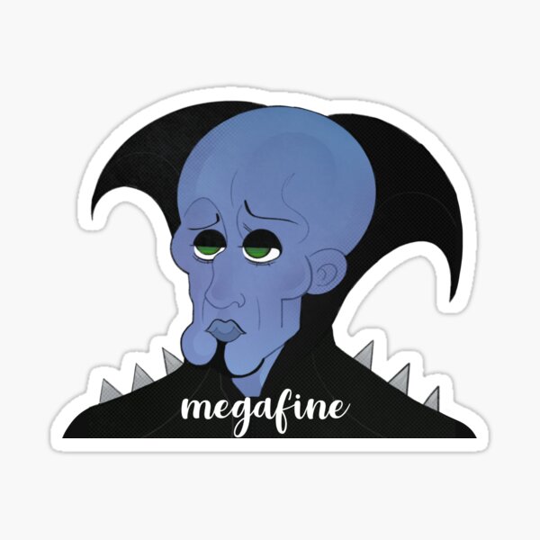 "Megafine" Sticker for Sale by Skypaw122 | Redbubble