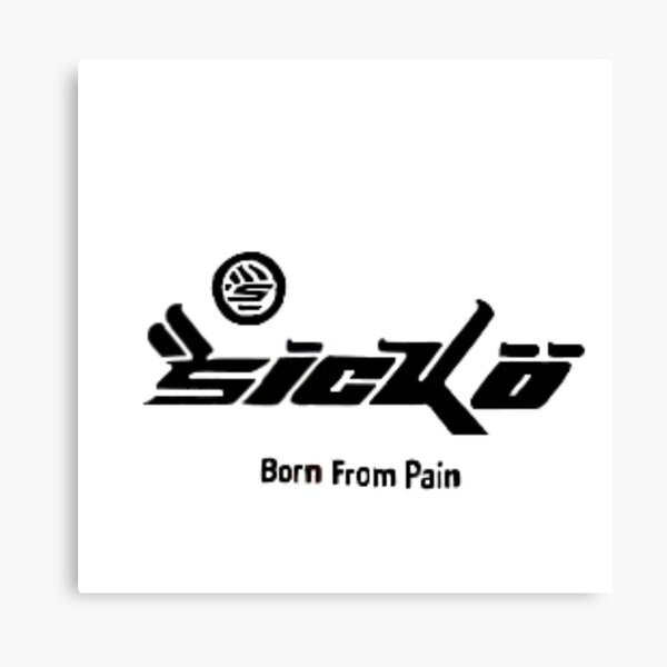 Sicko Born From Pain Canvas Prints | Redbubble
