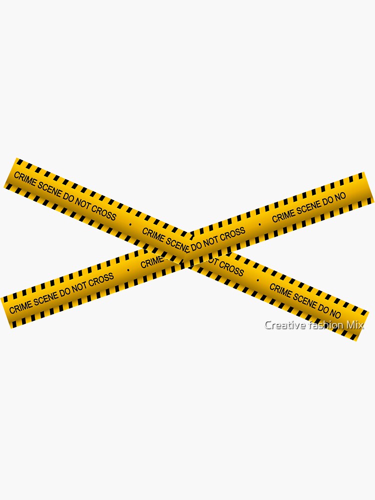 "Crime scene do not cross" Sticker for Sale by gokuldesign | Redbubble