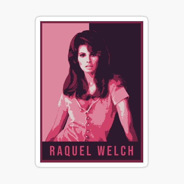 "Illustration Pop Art Raquel Welch" Sticker for Sale by VikingZen ...