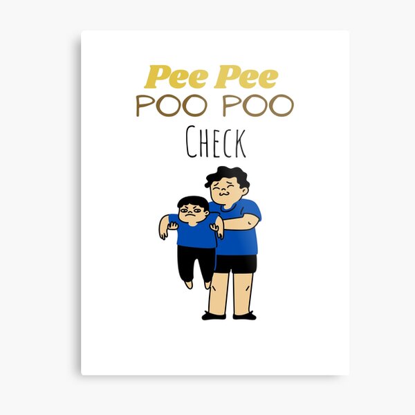 "Pee pee Poo poo Check Funny Sticker Pack" Metal Print by WickedDesignCo | Redbubble