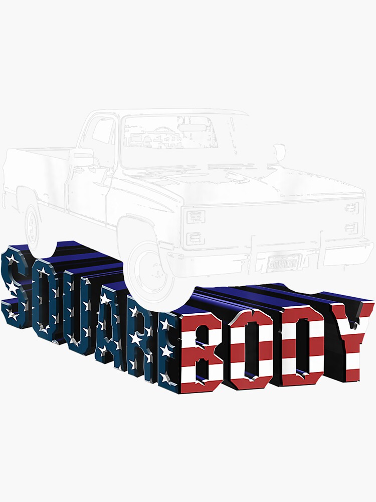 "American Flag Square Body - Patriotic Squarebody Truck Lover T-Shirt ...
