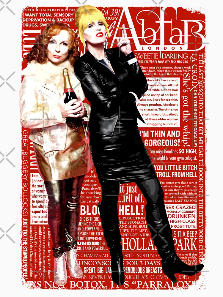 "Absolutely Fabulous, Sweetie! Darling! Patsy and Edina. Ab Fab ...