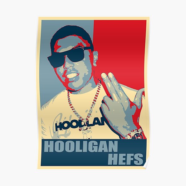 "Hooligan Hefs" Poster for Sale by mouadmarghadi | Redbubble
