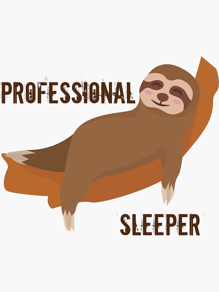 "professional sleeper" Sticker for Sale by Milavedesign | Redbubble