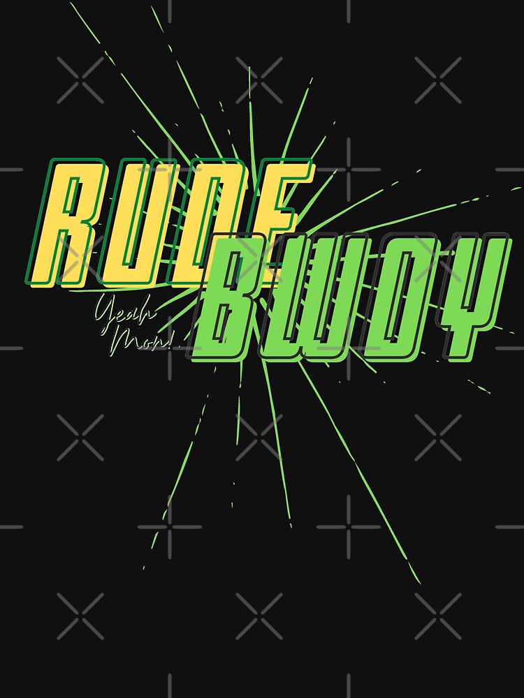 "Rude Boy, Yeah Mon! Jamaican Slang" T-shirt for Sale by Tritonn204 ...