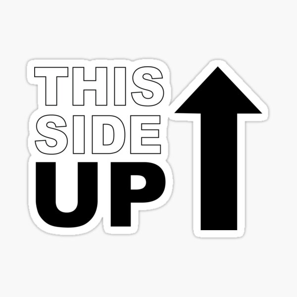 "This side up funny sign" Sticker for Sale by Voilaaa | Redbubble