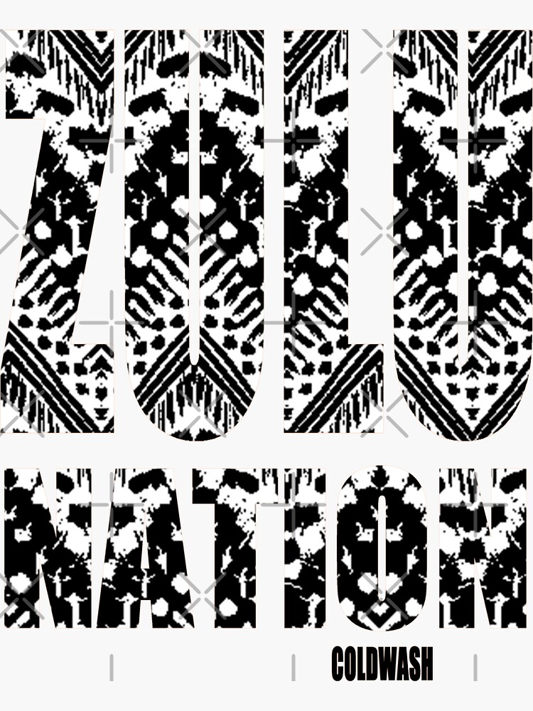 "ZULU NATION" Sticker by Coldwash | Redbubble