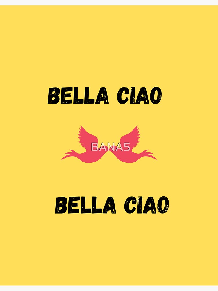 "BELLA CIAO BELLA CIAO" Sticker by BANA5 | Redbubble