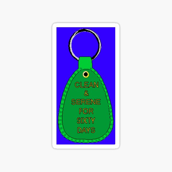 "60 DAYS CLEAN" Sticker for Sale by DIRTY-GECKO | Redbubble