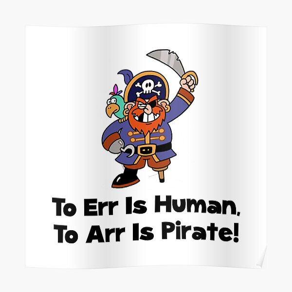 Póster «To Arr Is Pirate Cartoon» de TheBestStore | Redbubble