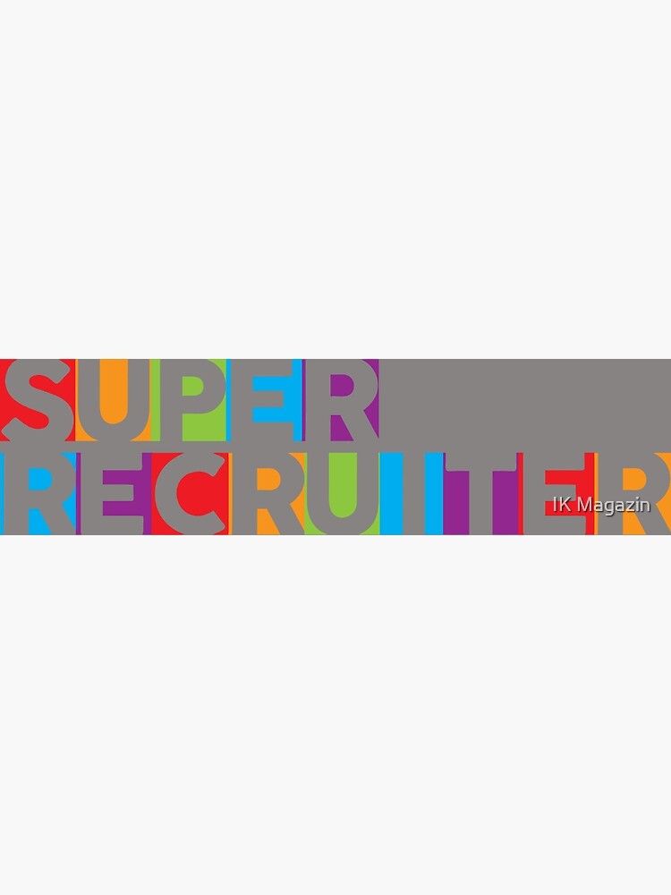 "Super Recruiter - HR Design -" Poster by insankaynaklari | Redbubble