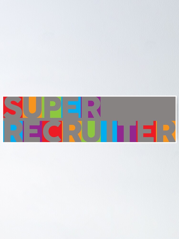 "Super Recruiter - HR Design -" Poster by insankaynaklari | Redbubble