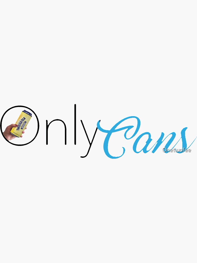 "OnlyCans" Sticker for Sale by Onetwofee | Redbubble