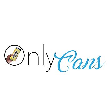 "OnlyCans" Sticker for Sale by Onetwofee | Redbubble