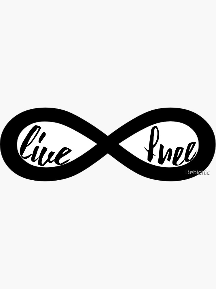 "Infinity Infinite Life Free Love Mantra Symbol Motivation" Sticker for ...
