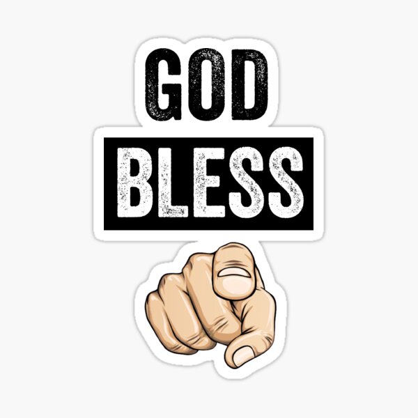 "God bless you " Sticker for Sale by Designhub14 | Redbubble