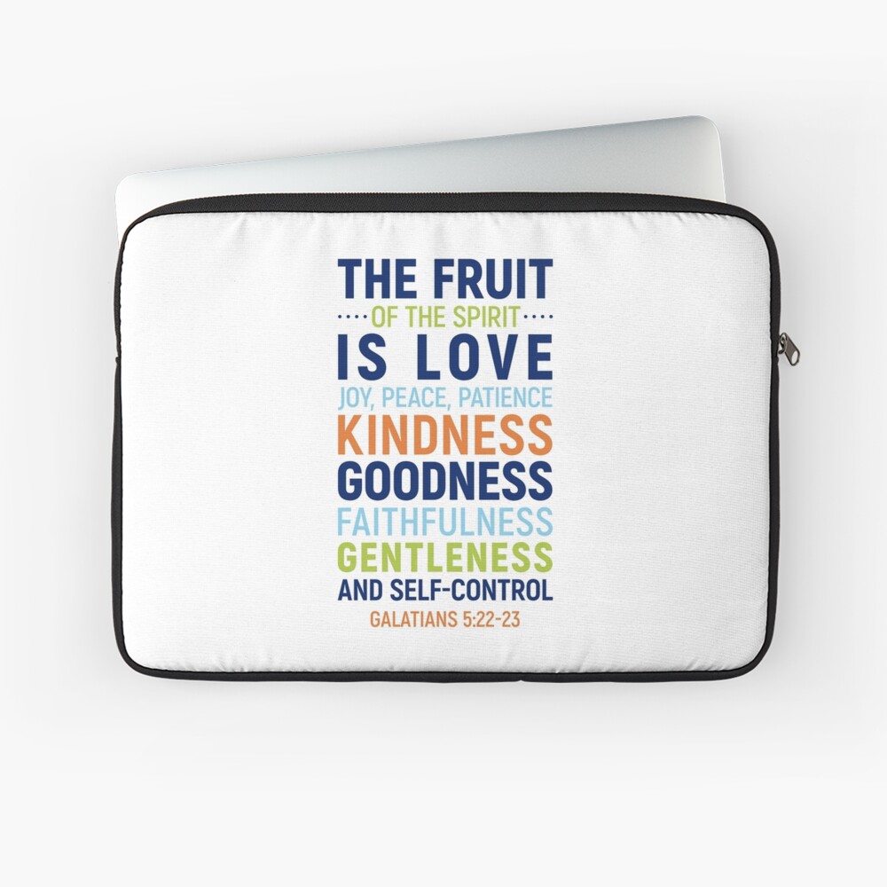 "The Fruit Of The Spirit Is Love Joy Peace, Galatians 5:22-23, Bible ...